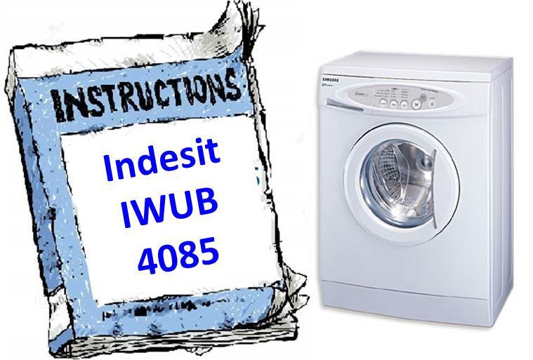 Washing machine Indesit IWUB 4085 - instructions